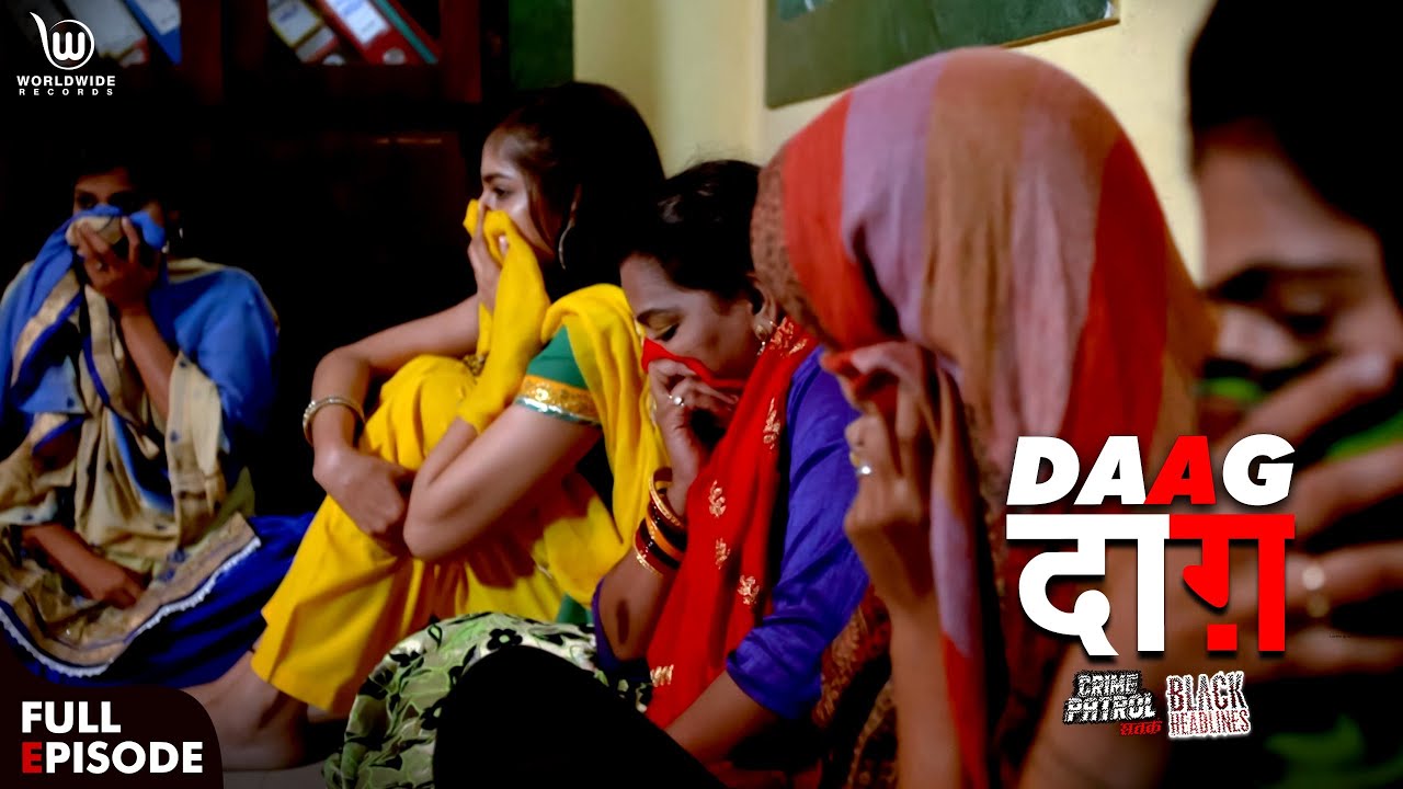 दाग | Crime Patrol Satark | Daag #anupsoni #crimepatrol #क्राइमपेट्रोल | EP - 168 - YouTube