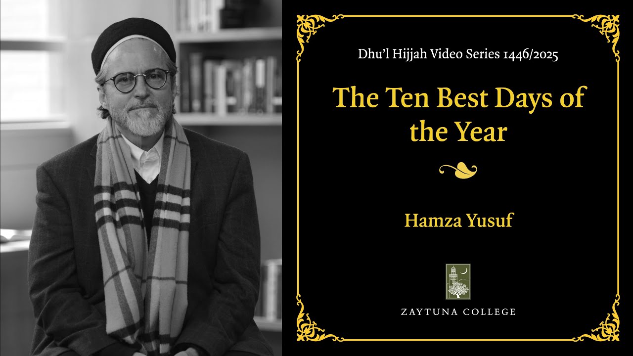 The Ten Best Days of the Year in Islam — Dhu'l Hijjah | Zaytuna College ...