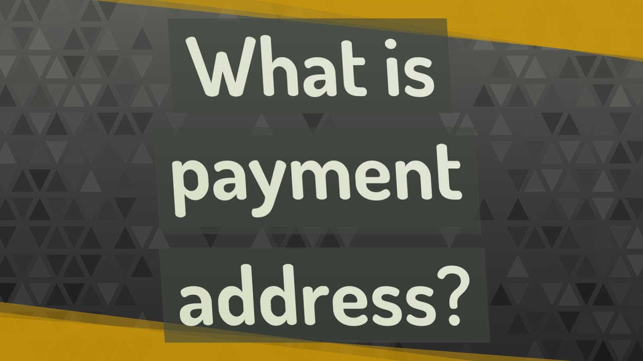 What is payment address? - YouTube