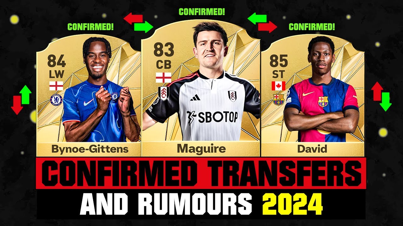 FIFA 25 | NEW CONFIRMED TRANSFERS & RUMOURS! 🤪🔥 ft. Maguire, Bynoe ...