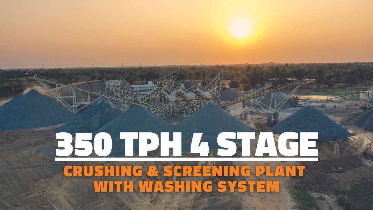 PROPEL | 350 TPH 4 STAGE CRUSHING & SCREENING PLANT WITH WASHING SYSTEM ...