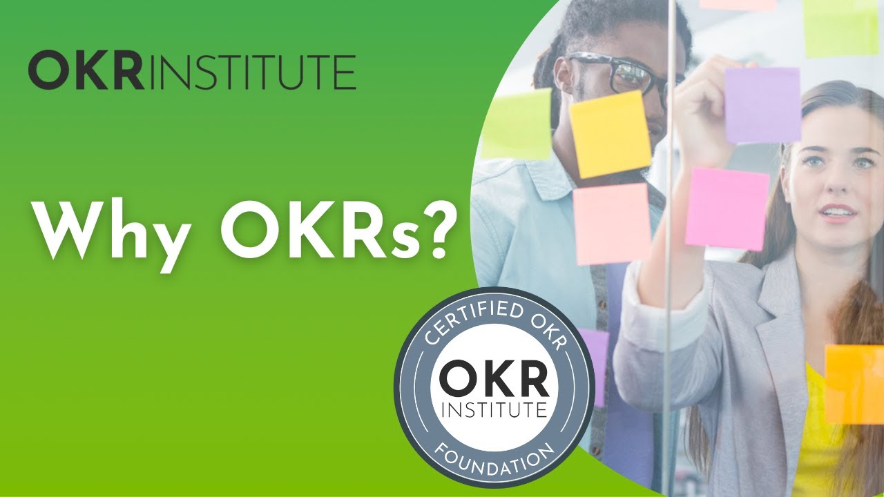 Why OKR is Essential for Business Growth and Success - OKR Foundation Course | OKRInstitute.org ...