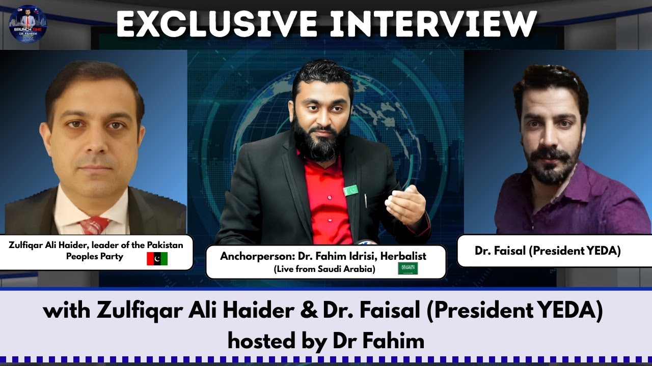 Exclusive interview of Zulfiqar Ali Haider & Dr. Faisal (President YEDA ...