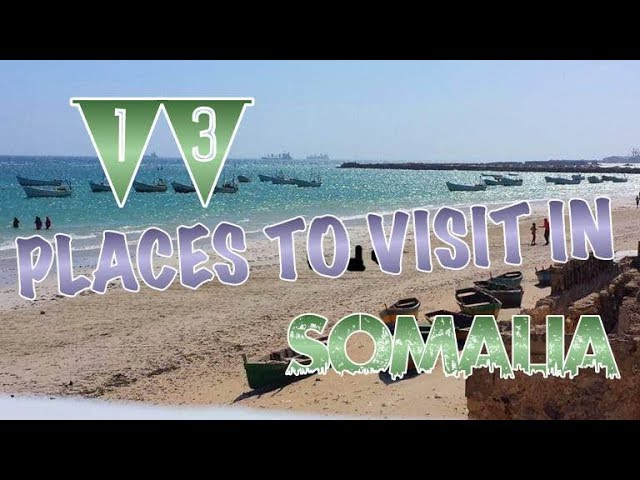 Somalia Attractions