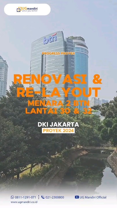 Proyek renovasi dan re-layout PT UG Mandiri salah satunya berada di Gedung Menara 2 BTN - YouTube