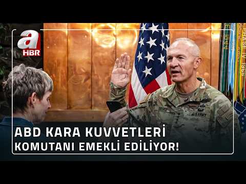 ABD Kara Kuvvetleri Komutanı Emekli Ediliyor! | A Haber
