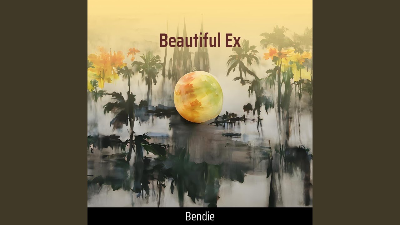 Beautiful Ex - YouTube