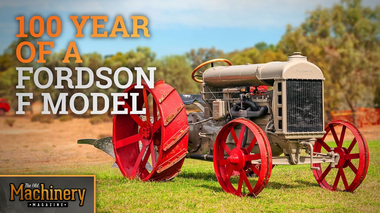 100 Years of a Old Fordson F Model - YouTube