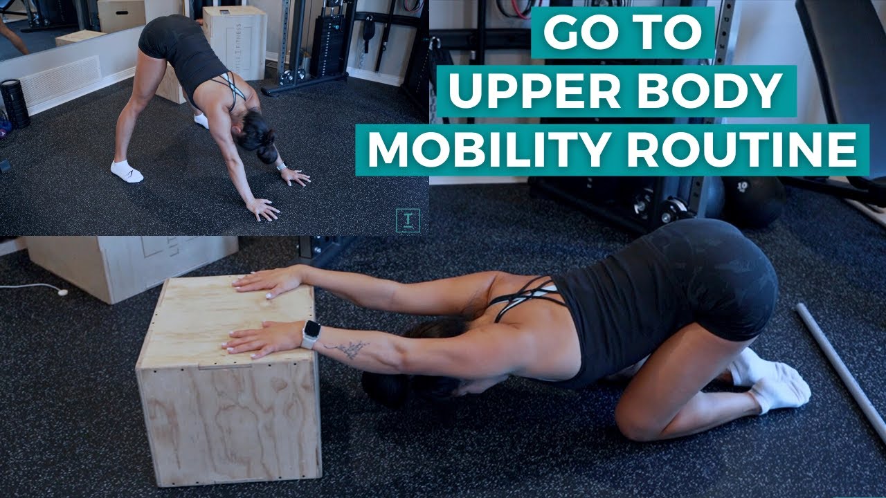 Go to Upper Body Mobility Routine - YouTube