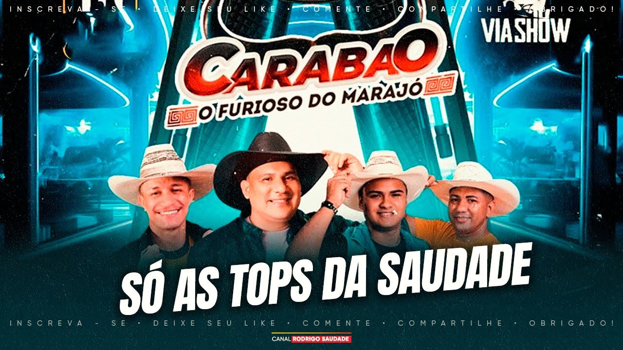 CARABAO AO VIVO VIA SHOW SÓ SAUDADE DJ SILVINHO 2025