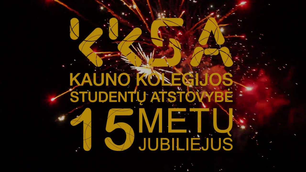 KKSA 15-os metų jubliejus - YouTube