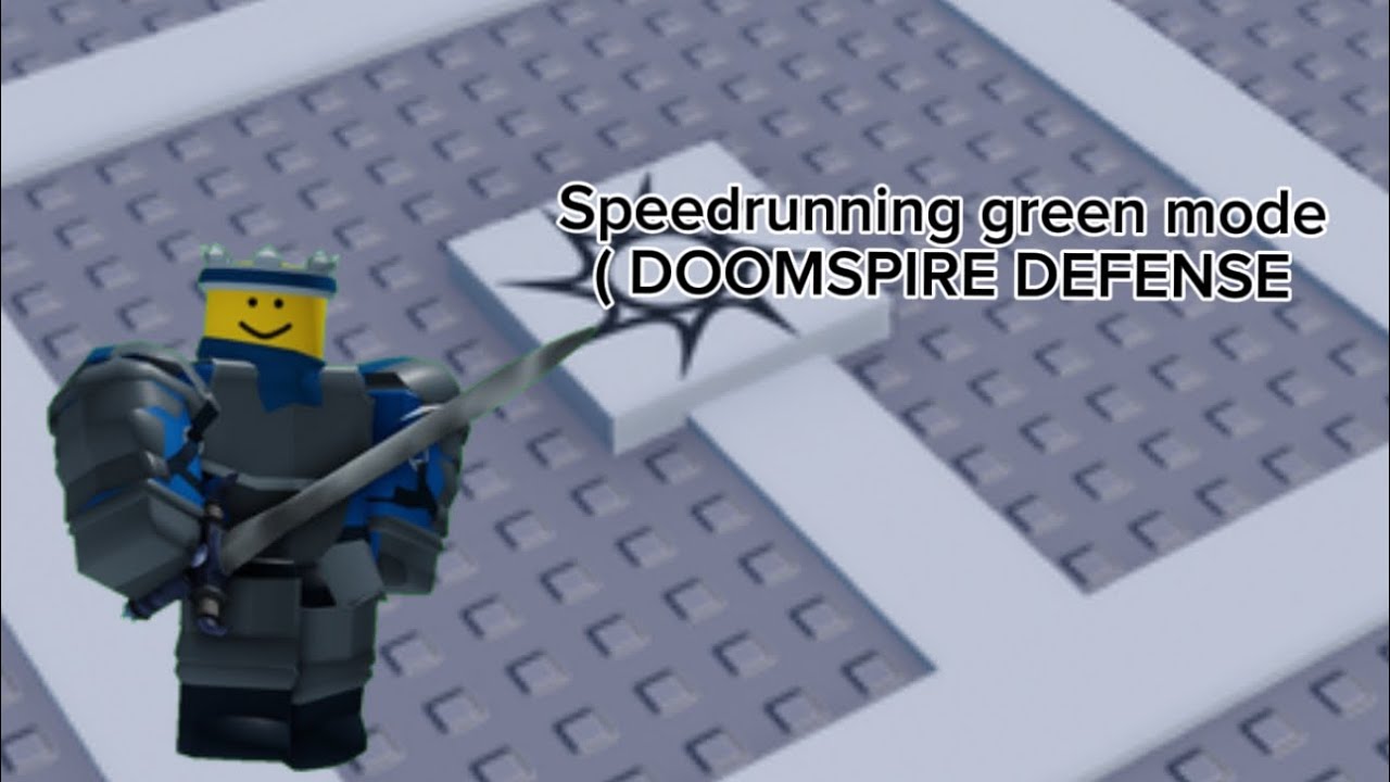 Speedrunning Green mode ( DOOMSPIRE DEFENSE ) - YouTube