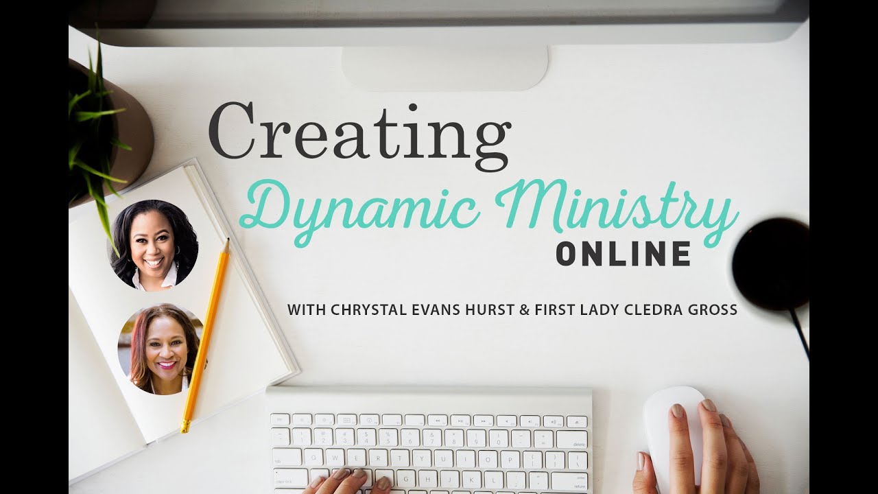 Creating Dynamic Ministry Online - YouTube