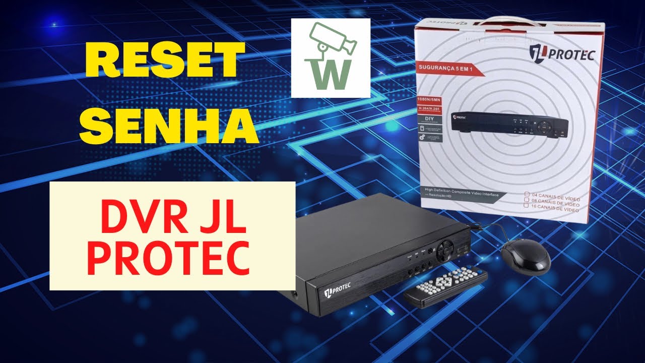 RESET DE SENHA DVR JL PROTEC - YouTube