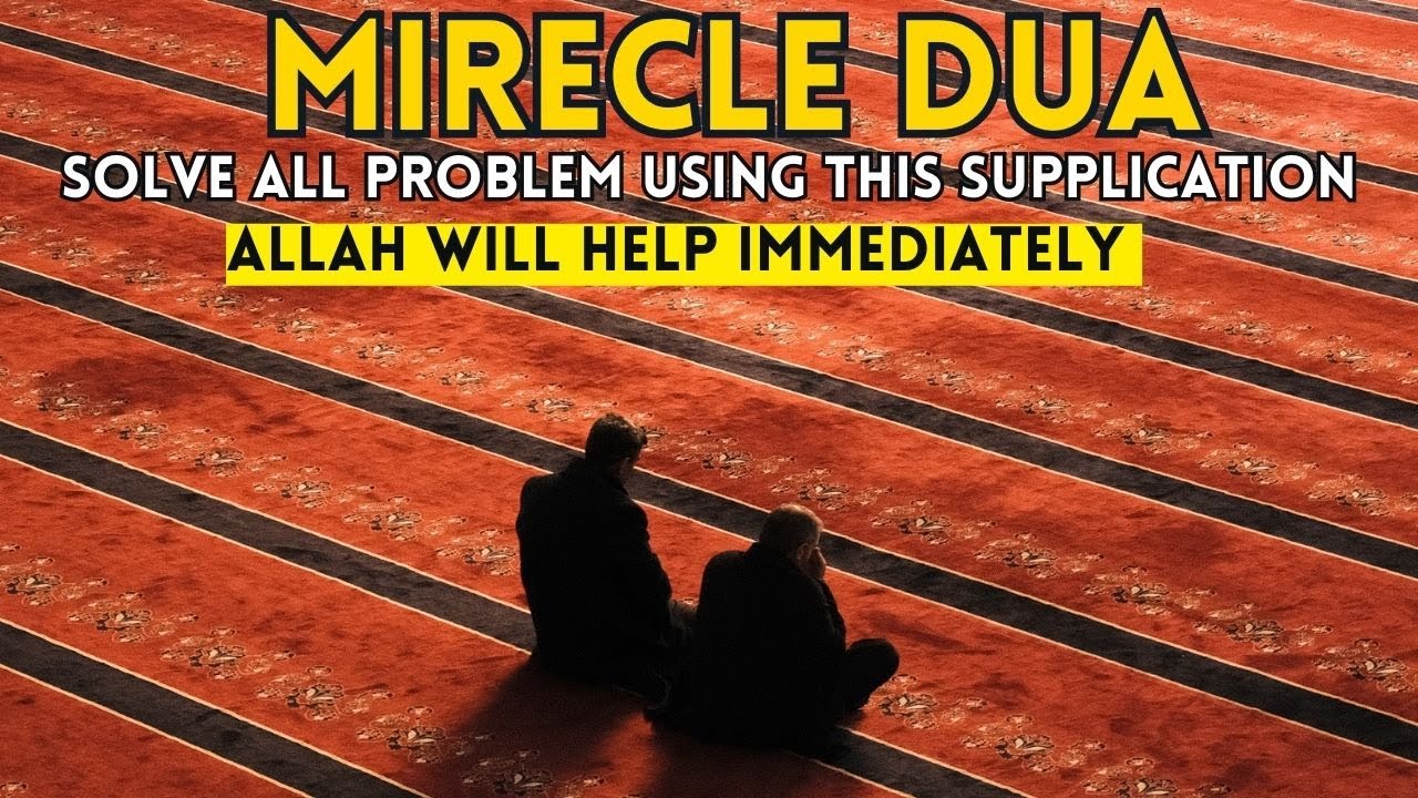 This Miracle Dua Will Make Difficult things Easy And Remove Problems ...
