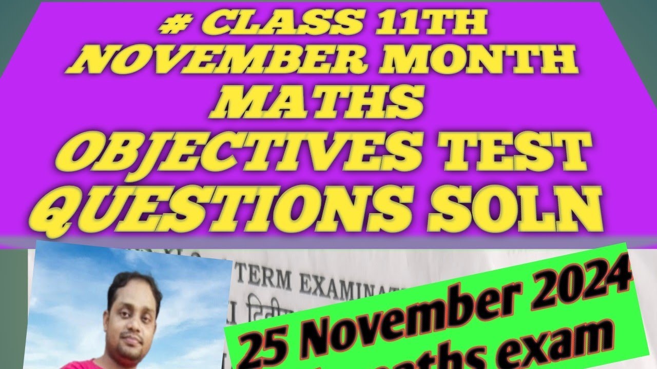 #Class 11th November month test maths Objectives question paper ...