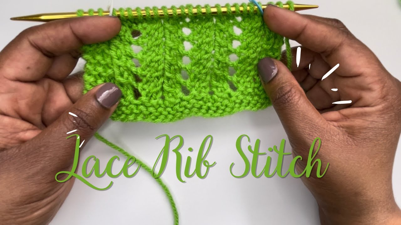 Lace Rib Stitch English Style Two Row Repeat Pattern Step By Step # ...