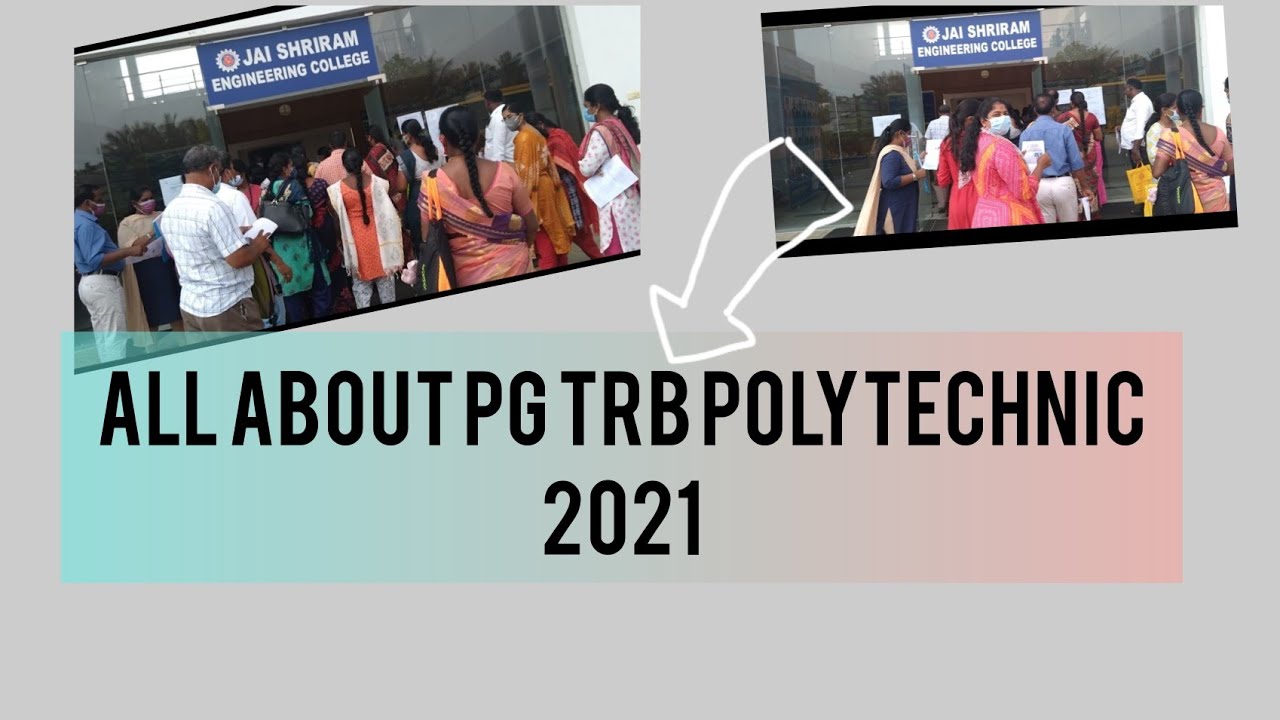 All about 2021 Pg trb polytechnic exam - its my view #pgtrb2021 #pgtrb ...