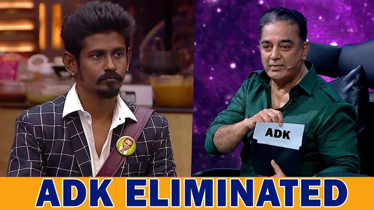 ADK eliminated | Bigg boss Tamil season 6 review | Bigg boss 6 | Azeem ...