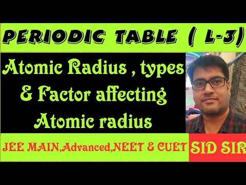 Periodic table ( L-3)| Covalent radius, Metallic radius & Vanderwaal ...
