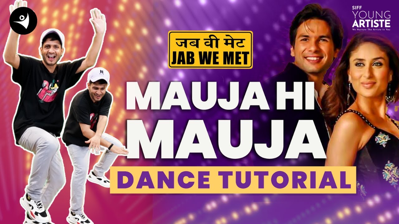 Mauja hi Mauja Dance Tutorial | Shahid Kapoor, Kareena | Jab We Met ...