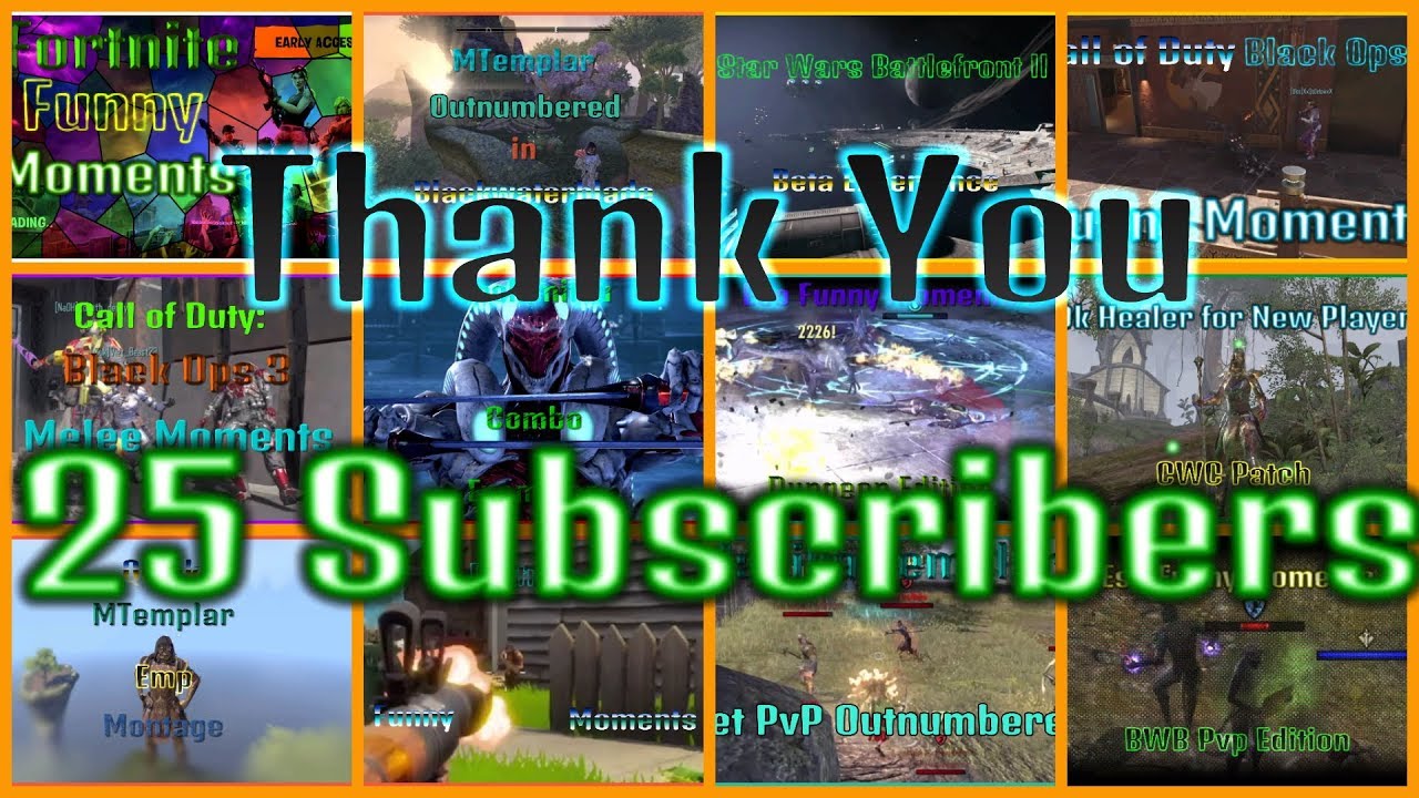 Thank you for 25 Subs - YouTube