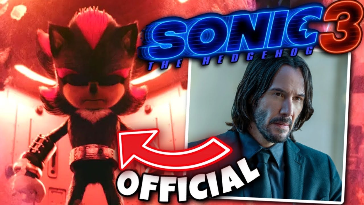 Keanu Reeves Is Officially Voicing Shadow The Hedgehog - YouTube