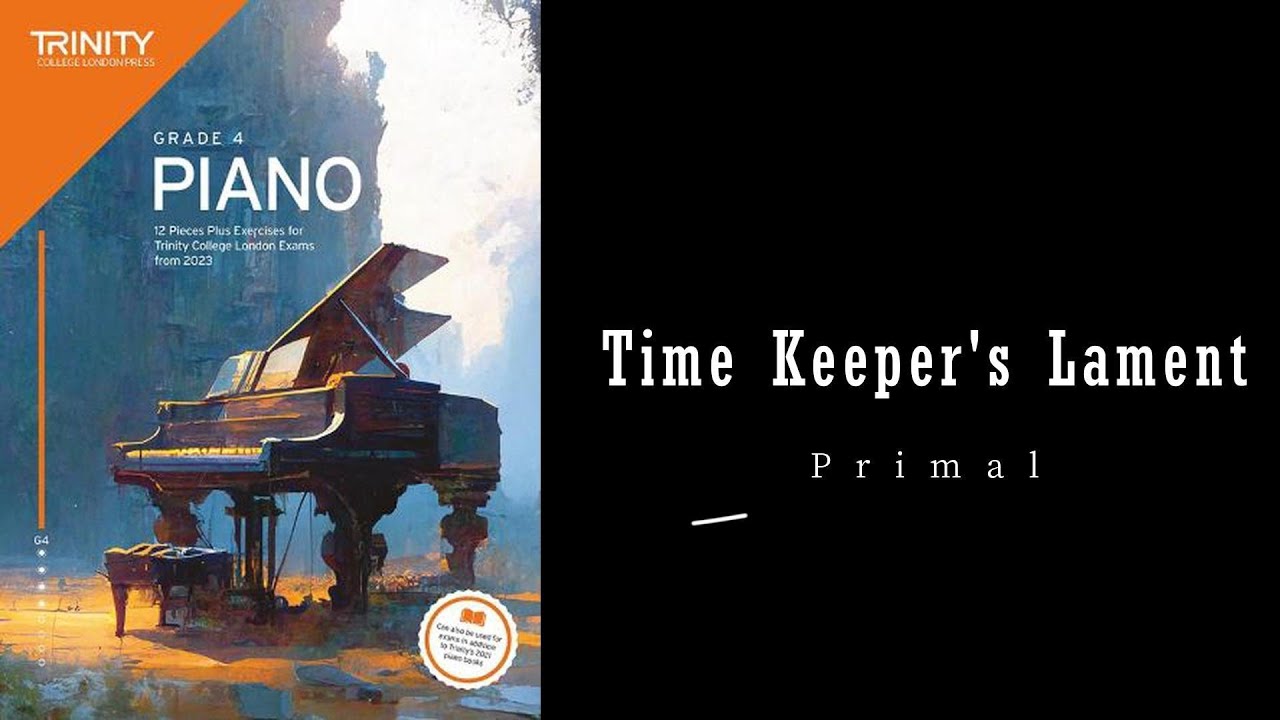 Time Keeper's Lament by Paul Arnold & Andrew Barnabas - Trinity Grade 4 ...