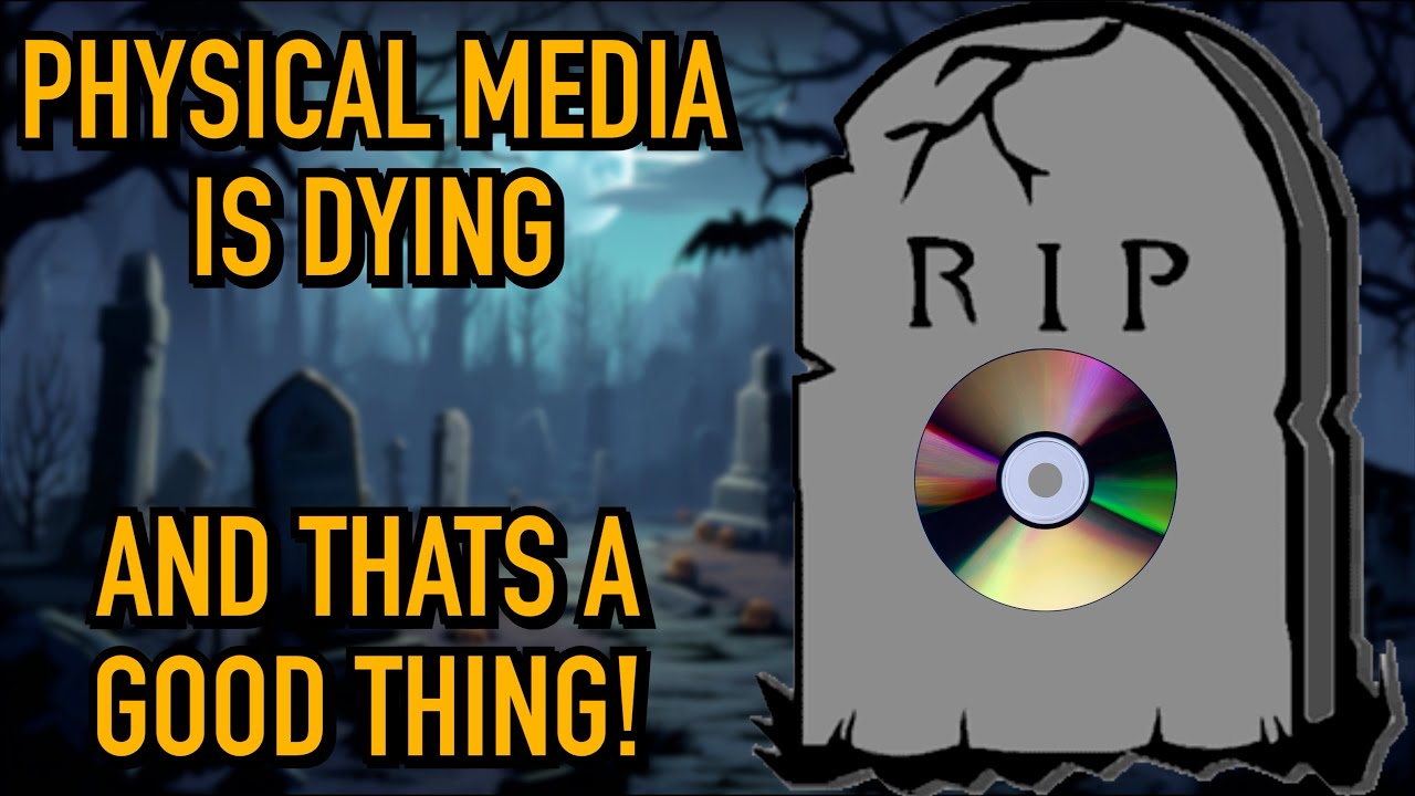 Physical Media is dying..and that’s a good thing! - YouTube