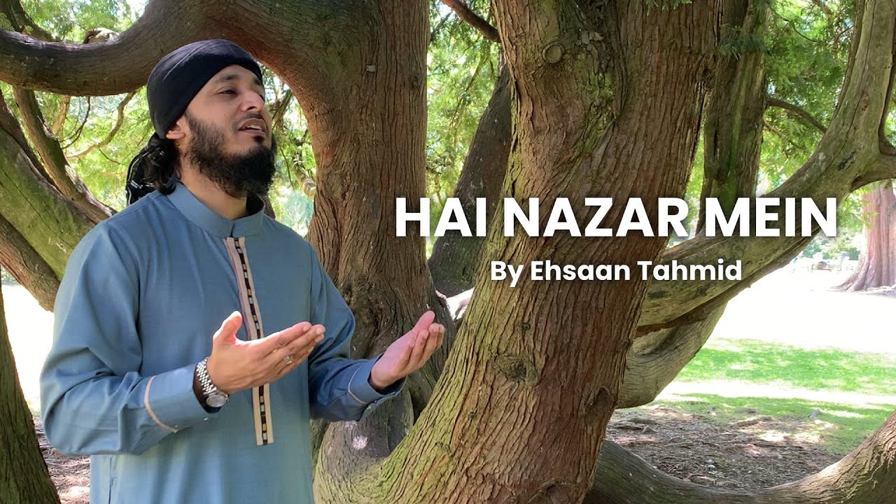 Hai Nazar Mein By Ehsaan Tahmid ᴴᴰ Inc Eng Subs - YouTube