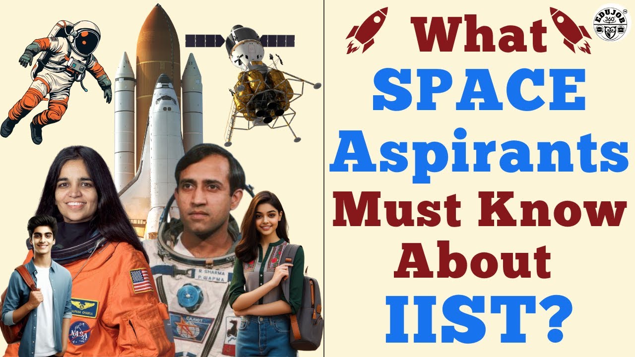 What SPACE Aspirants Must Know About IIST? - YouTube