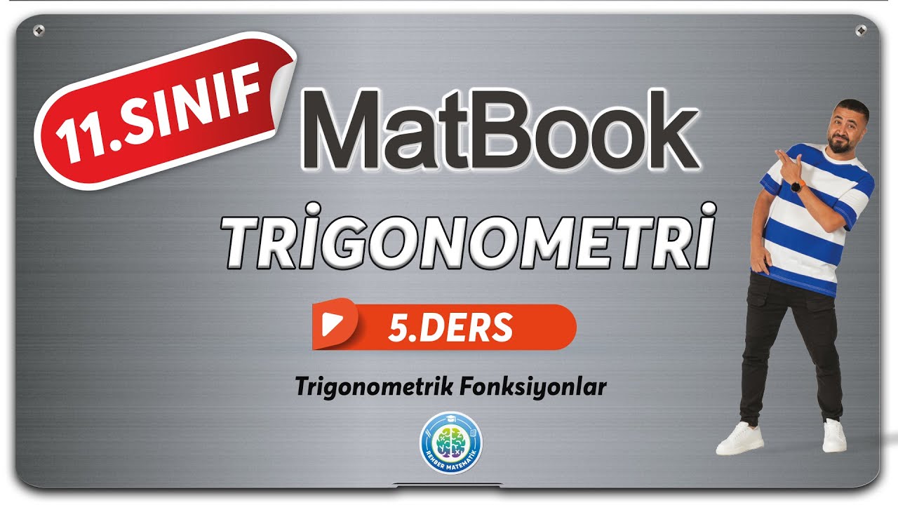 Trigonometri 5 | Trigonometrik Fonksiyonlar | 11.SINIF MATEMATİK ...