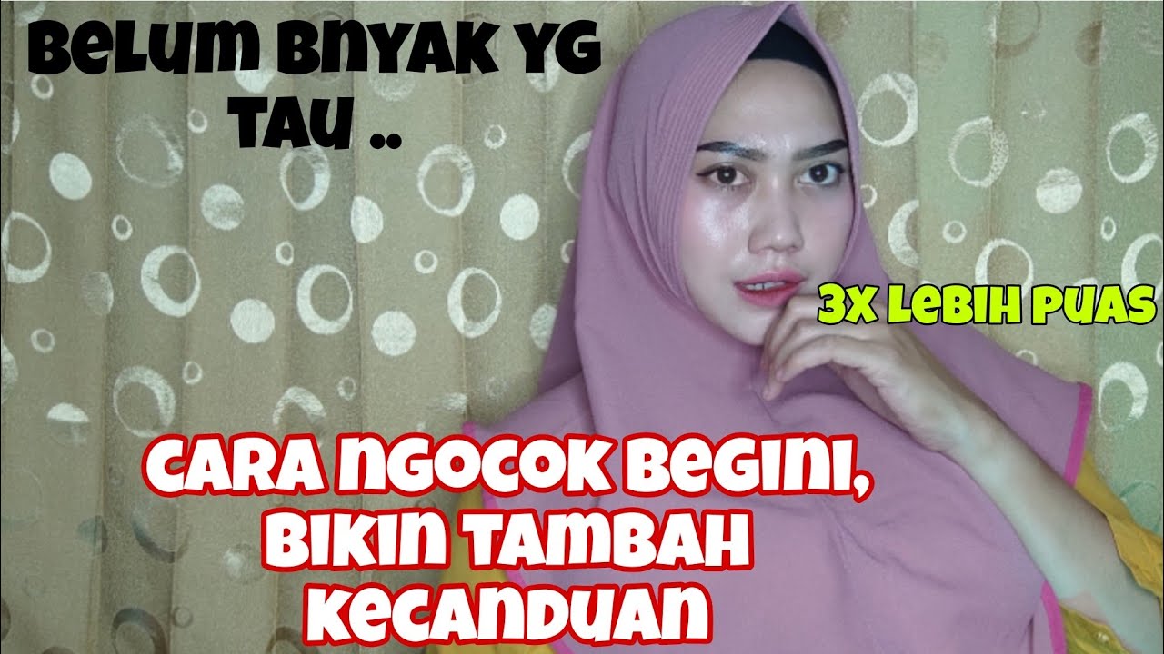 Tutor Ngocok Yang Asyik Dan Nikmat Gak Bikin Lecet Youtube