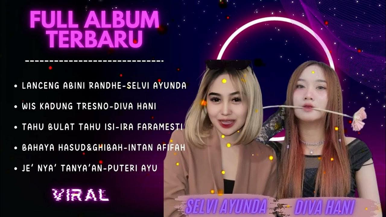 Full Album Intan Afifah ft Diva Hani [Official Music Video] - YouTube