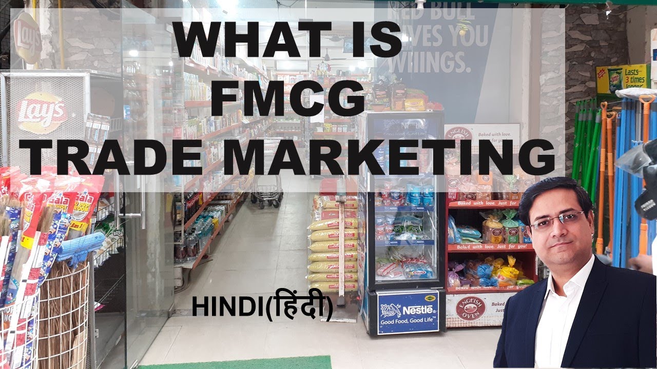 What Is FMCG Trade Marketing | FMCG Company | FMCG Sales | FMCG ...