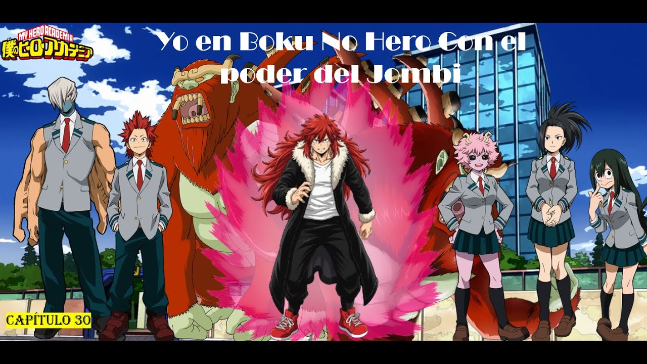 Yo en Boku no Hero con el poder del Yombi (Capítulo 30) - YouTube