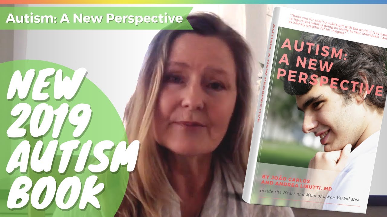 My New Autism Book: "Autism: A New Perspective" [2019] - YouTube