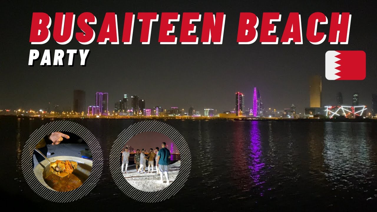 BUSAITEEN BEACH PARTY | BAHRAIN | ISRAR BALOCH - YouTube