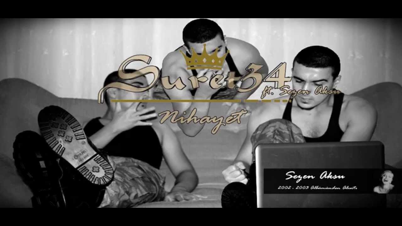 Suret34 Ft Sezen Aksu Nihayet 2014 Youtube