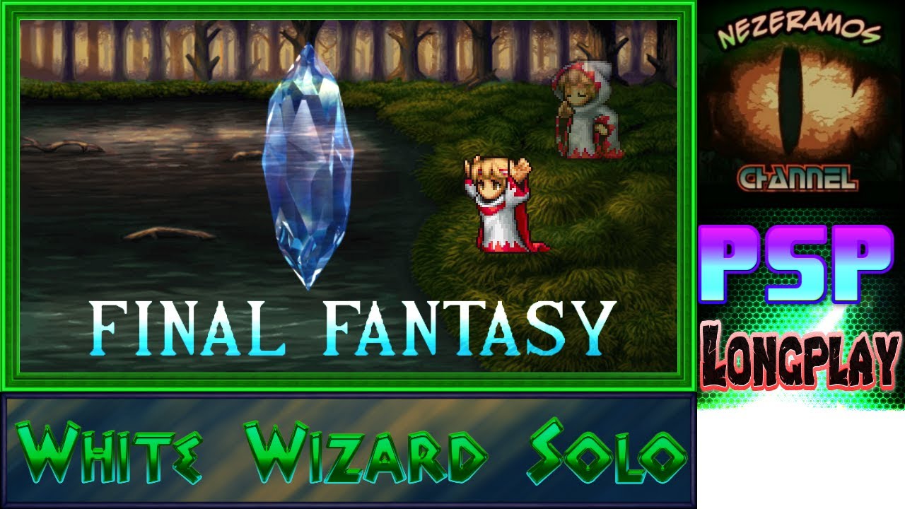 [PSP] Final Fantasy 1 - Solo White Wizard - B2 - Бонусное подземелье Hellfire Chasm, ч.1 - YouTube