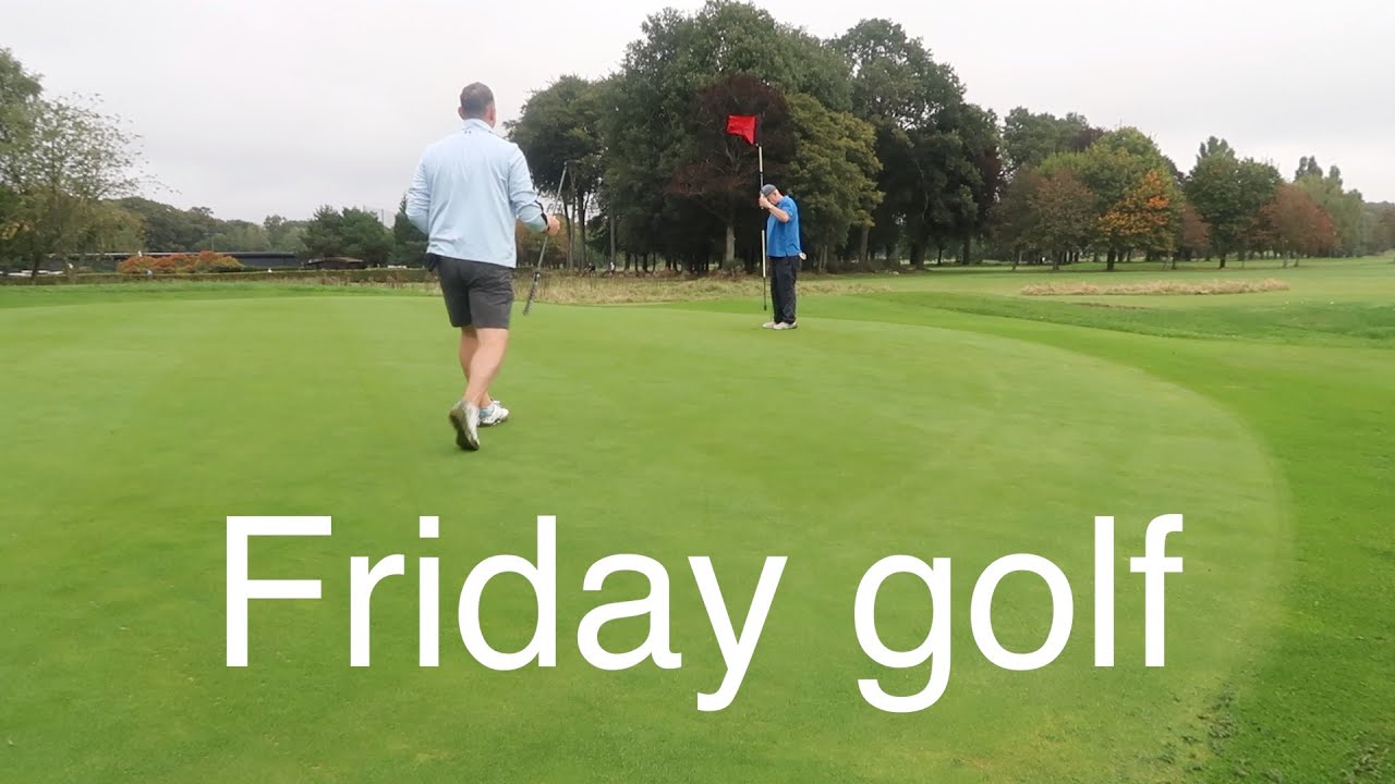 Friday golf - YouTube