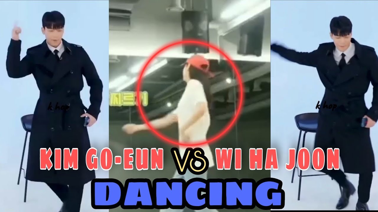 WOW 😲😍 KIM GO-EUN AND WI HA JOON DANCE MOVE IS ABSOLUTELY INCREDIBLE 😍 ...