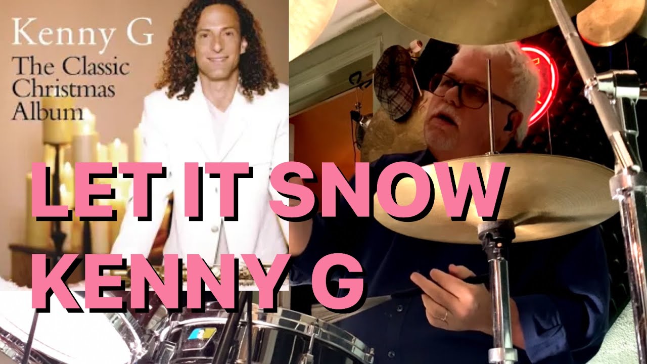 Let it Snow - Kenny G (Christmas Drum Cover) - YouTube