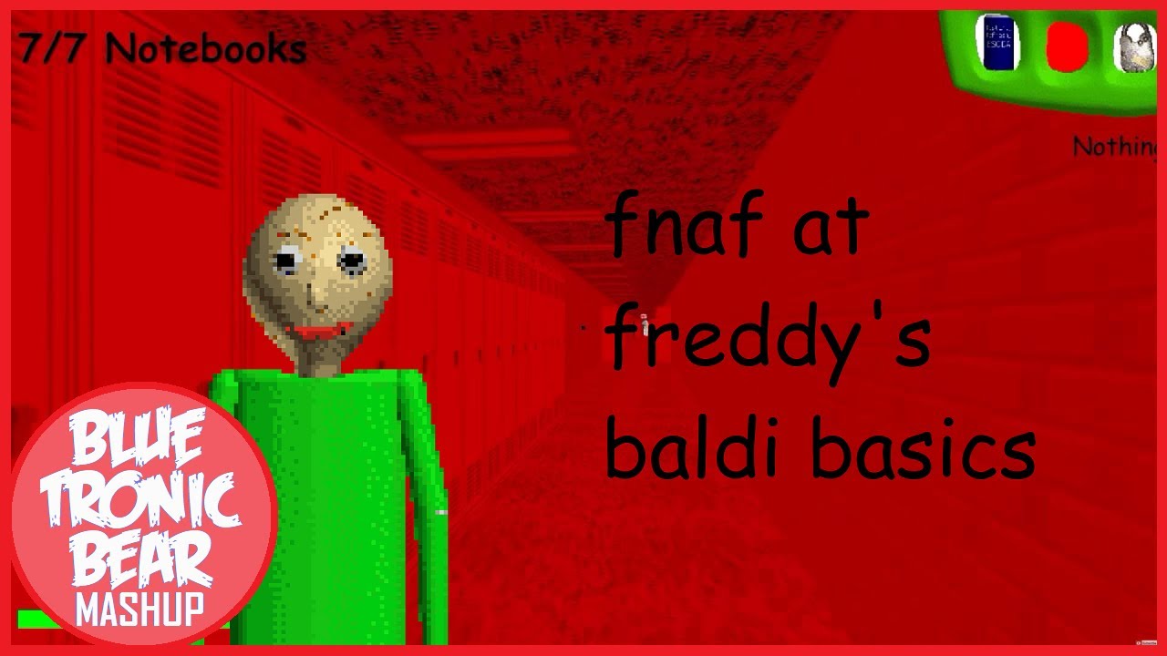 Basics at Freddy's Mashup (Red) - Baldi's Basics & FNAF 1-5 - YouTube