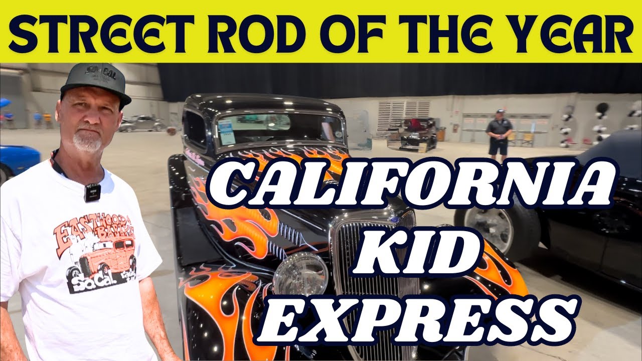 STREET ROD OF THE YEAR CALIFORNIA KID EXPRESS 2024 - YouTube