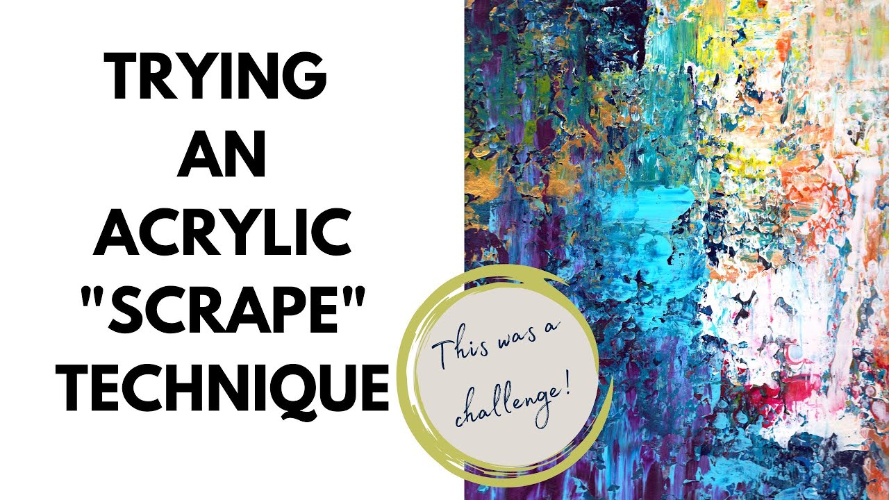 Trying an Acrylic "Scrape Canvas" Technique - YouTube