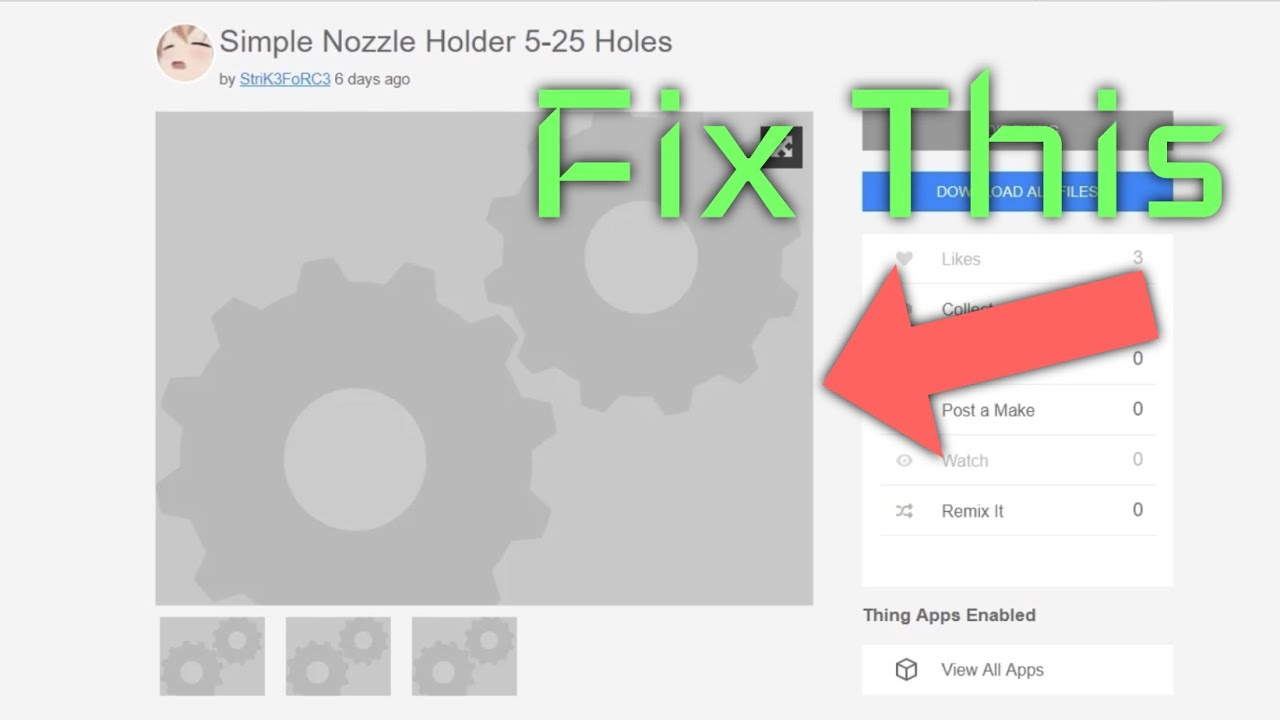 Thingiverse Picture previews not loading - Fix - YouTube