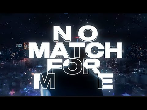 no match for me - YouTube