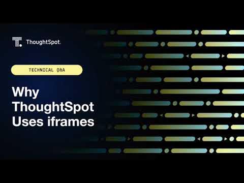 Embed Secure & Fast Analytics: Why ThoughtSpot Uses IFrames - YouTube