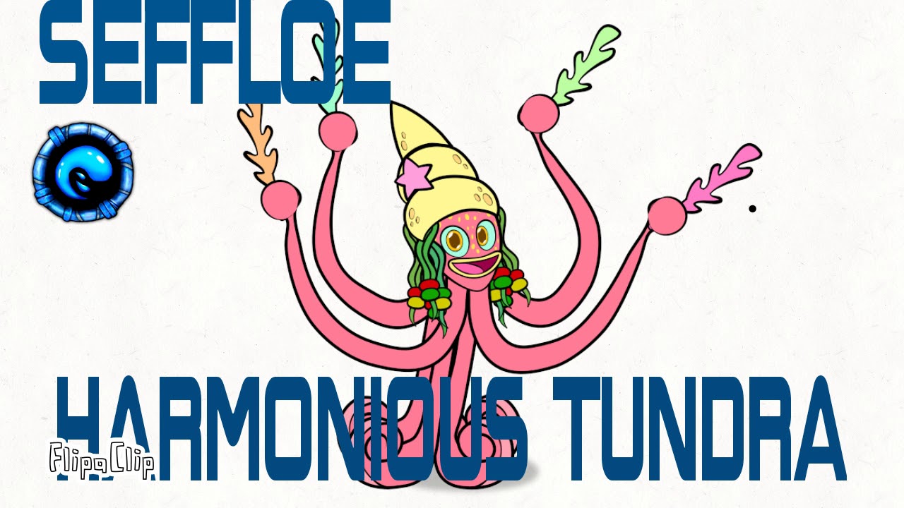 My singing monsters- (Harmonious Tundra) seffloe (ft. Sebass87) - YouTube